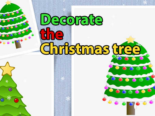Decorate The Christmas Tree For Kids - Play free online - CrazyGames-Poki
