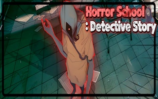 Horror School: Detective Story - Play free online - CrazyGames-Poki