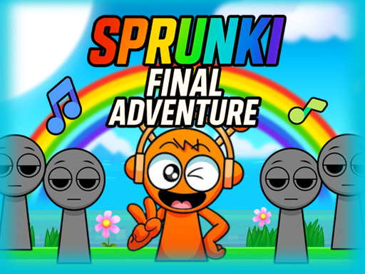 L'Ultima Avventura Sprunki - Gioca gratis online - CrazyGames-Poki