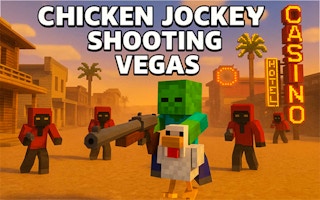 Chicken Jockey Shooting Vegas - Play free online - CrazyGames-Poki