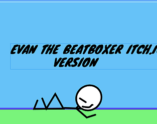Play EVAN THE BEATBOXER - Free Online Incredibox Game