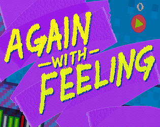 Again With Feeling - Play free online - CrazyGames-Poki