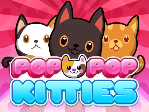 Pop-Pop Kitties - Play free online - CrazyGames-Poki