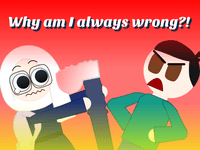 Play Why Am I Always Wrong?! - Free Online Scratch Game