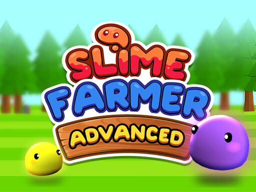 Slime Farmer Advanced - Play free online - CrazyGames-Poki